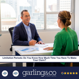 How Much Time You Have to Make Your Claim | Garling & Co